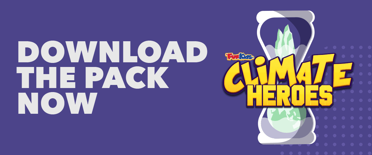 Download the Fun Kids Climate Heroes Eco Assembly and lesson plan pack ...