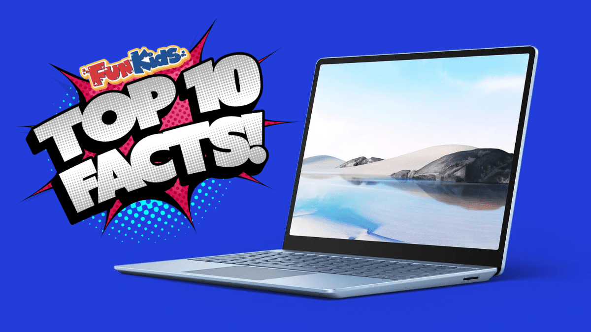 Top 10 Facts about Computers - Fun Kids - the UK's children's radio station