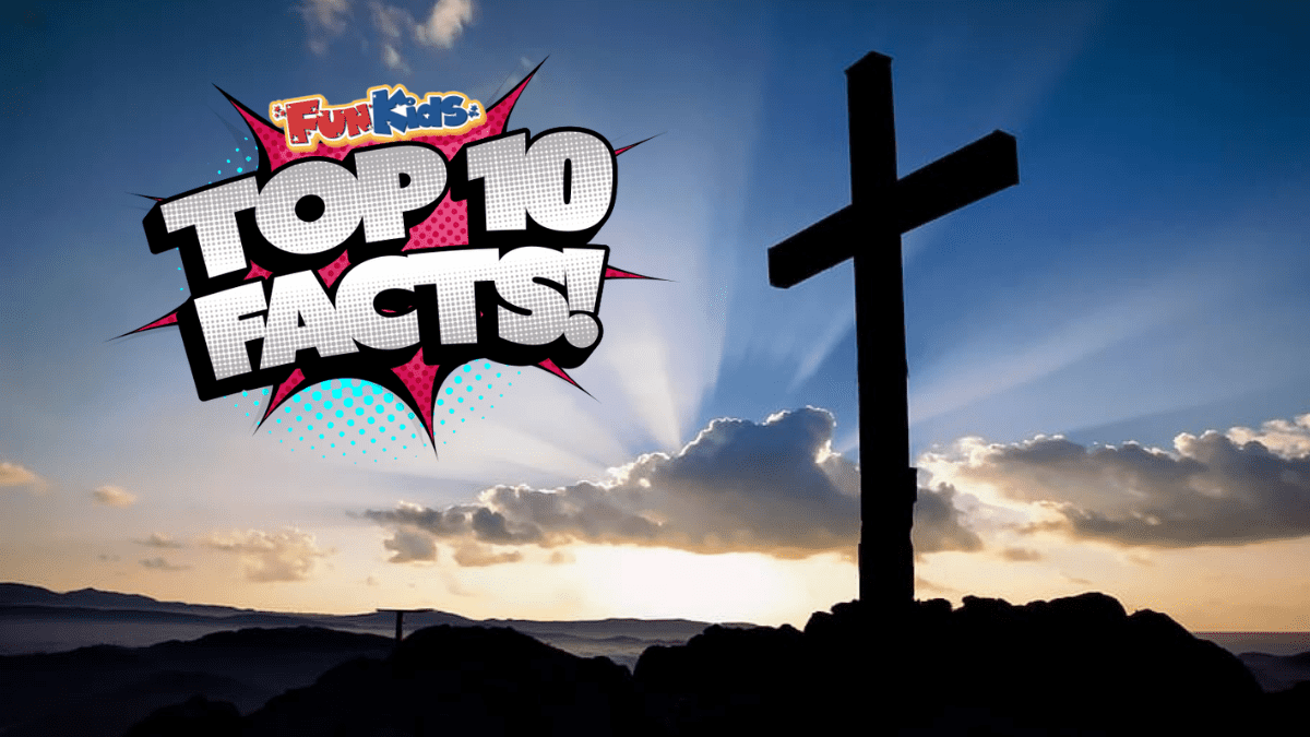 Top 10 Facts about Good Friday - Fun Kids - the UK's children's radio ...